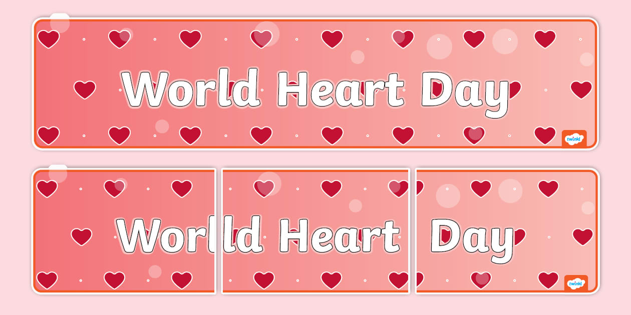 World Heart Day Display Banner (Teacher-Made) - Twinkl