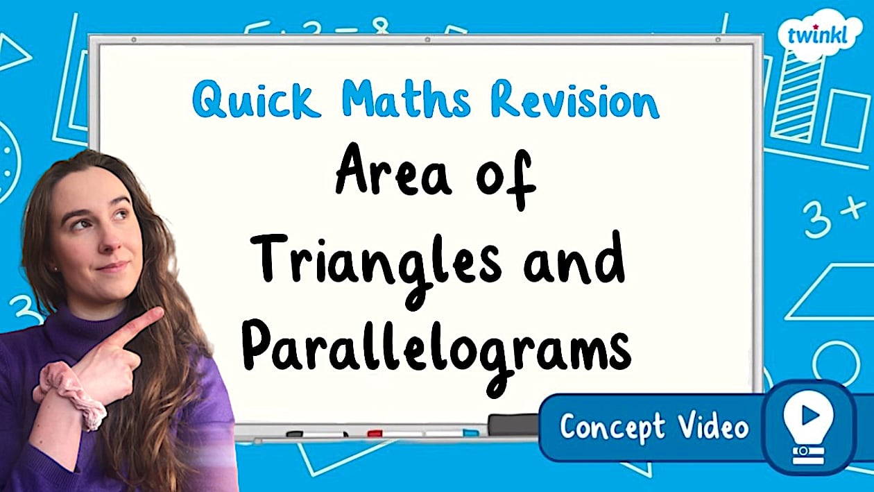 👉 Area of Triangles and Parallelograms | KS2 Maths Concept Video