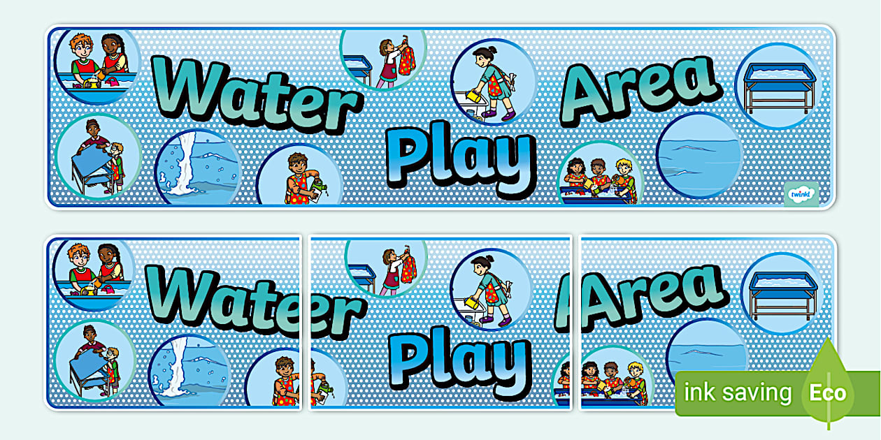 Water Play Area Display Banner - Twinkl - EYFS - Twinkl