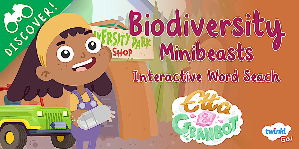 Biodiversity: Minibeasts with Etta and Granbot: Interactive Word Search