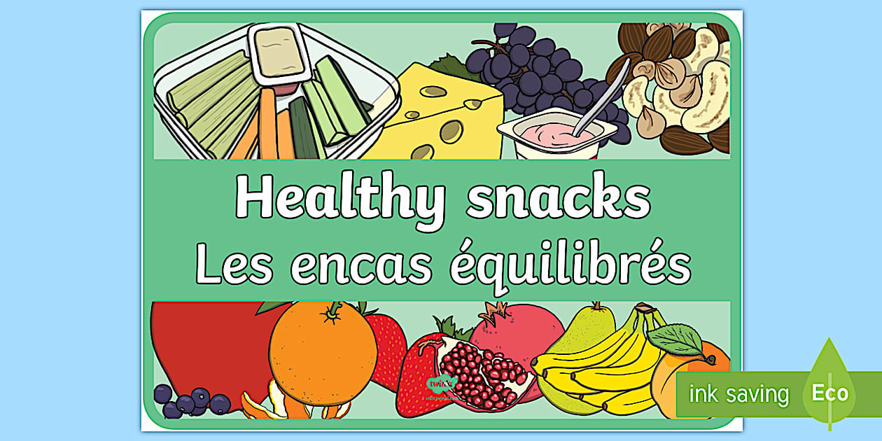 Healthy Snacks Display Poster English/French - Healthy Snacks Display ...