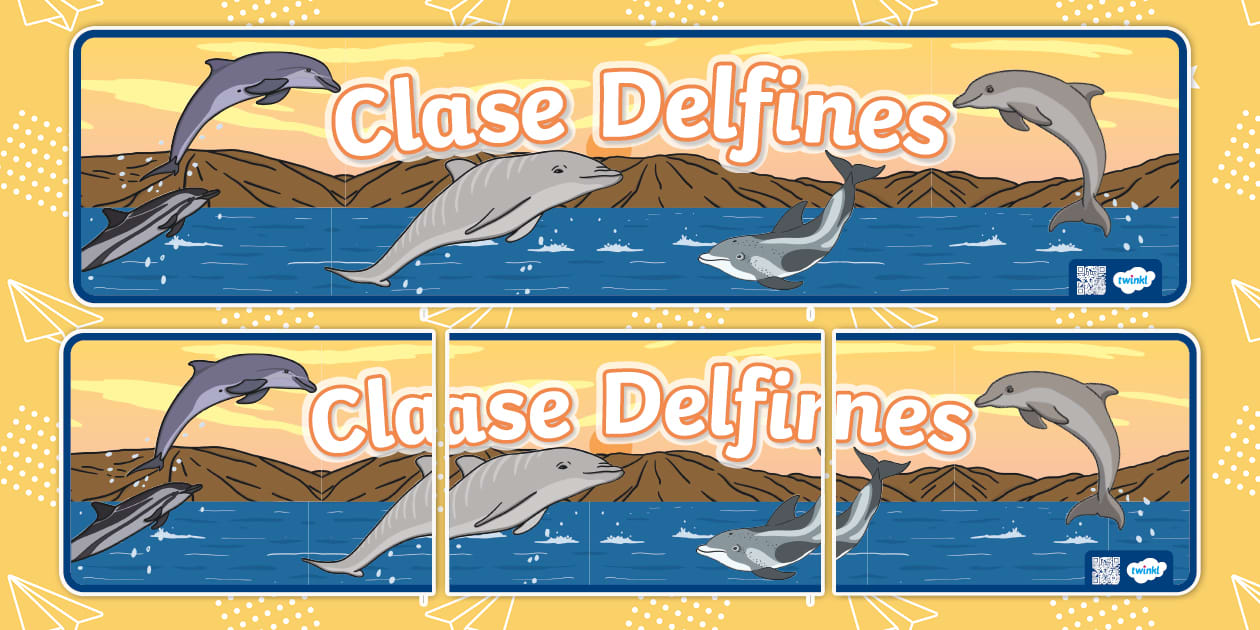 Cartel: Clase Delfines (teacher made) - Twinkl