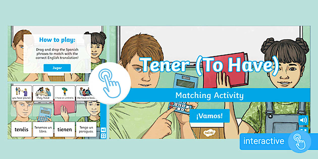 👉 Spanish: Verb 'Tener' (To have) Interactive Matching Activity
