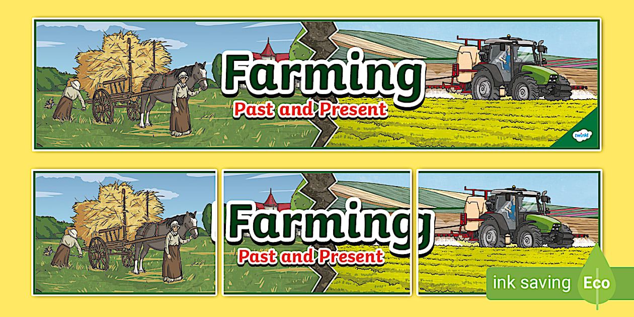 Farming Past and Present Display Banner - Twinkl - KS2