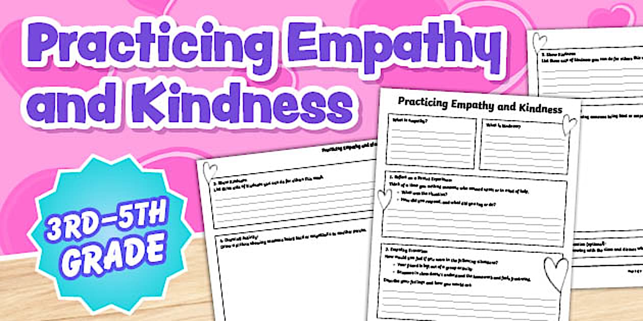 Practicing Empathy and Kindness Worksheet - Twinkl