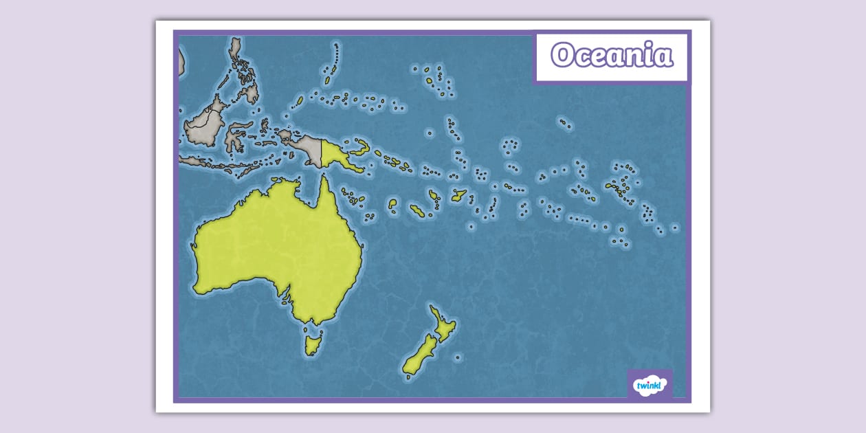 KS2 Blank Oceania Map Display Poster (teacher made) - Twinkl