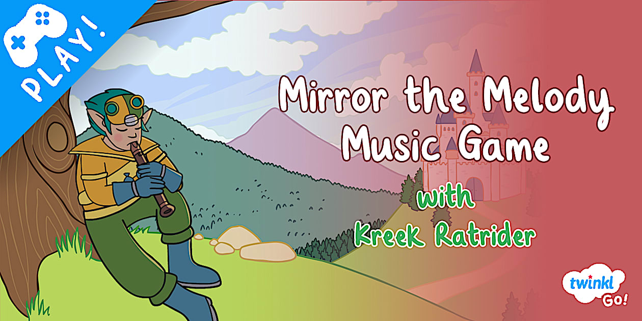 👉 Mirror the Melody Music Game | Twinkl Go - Twinkl