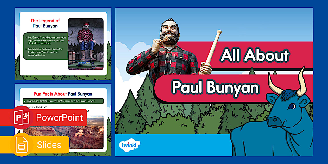 All About Paul Bunyan PowerPoint & Google Slides for K-2nd