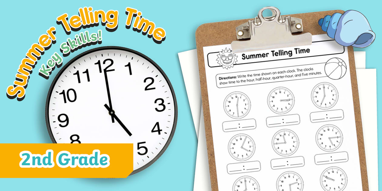 Second Grade Summer Telling Time Worksheet (teacher made)