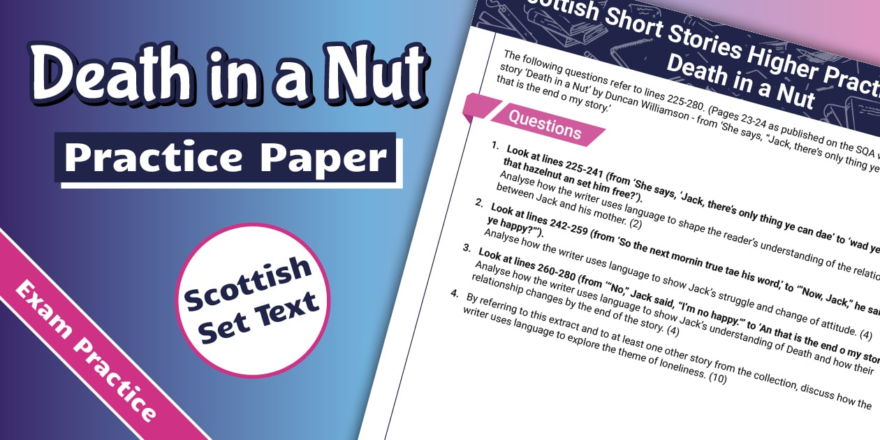 Scottish Short Stories Higher Practice Paper: Death in a Nut