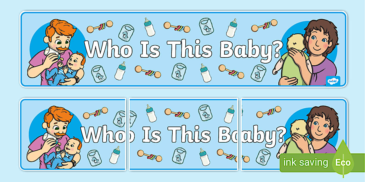 Who Is This Baby Display Banner (teacher made) - Twinkl