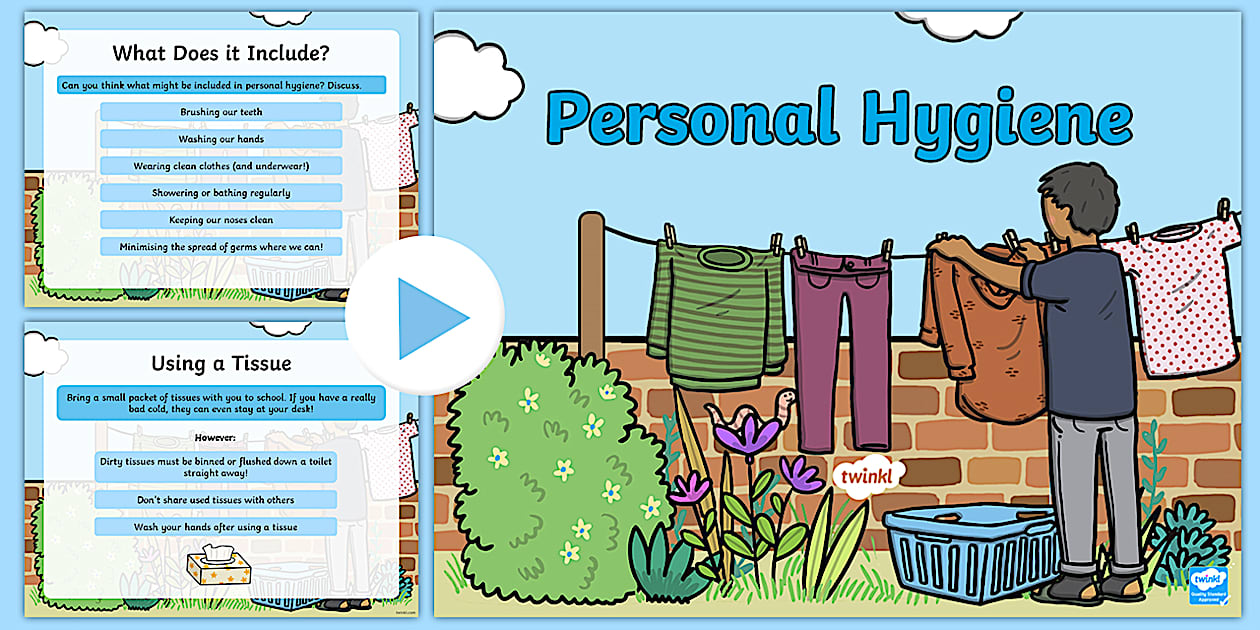 Personal Health Lesson Plans - Personal Hygiene Presentation