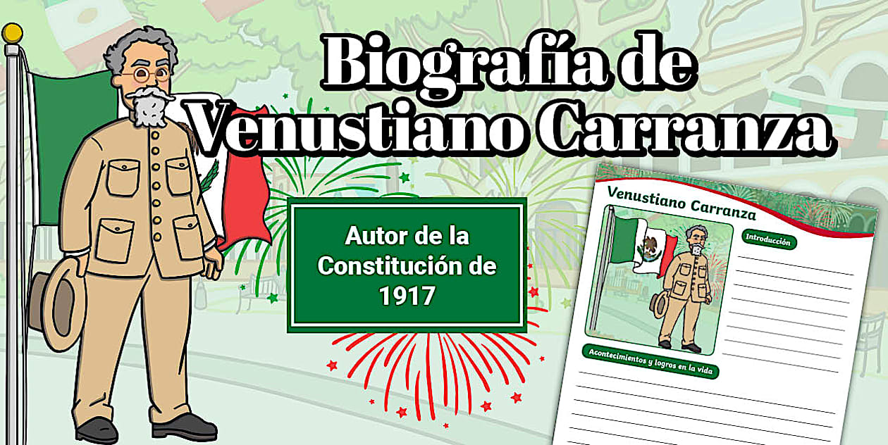 Hoja de actividad: Biografía de Venustiano Carranza