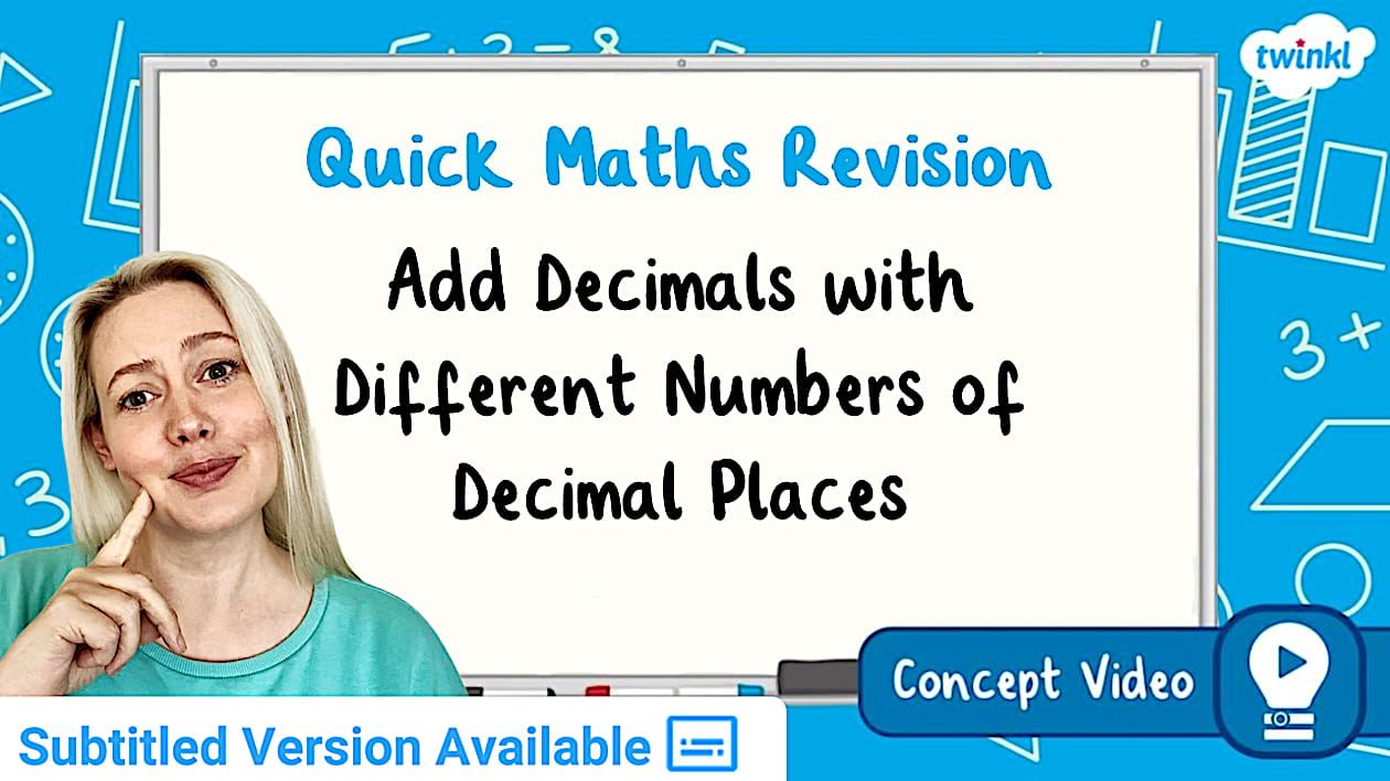 👉 Add Decimals with Different Numbers of Decimal Places | KS2 Maths Concept