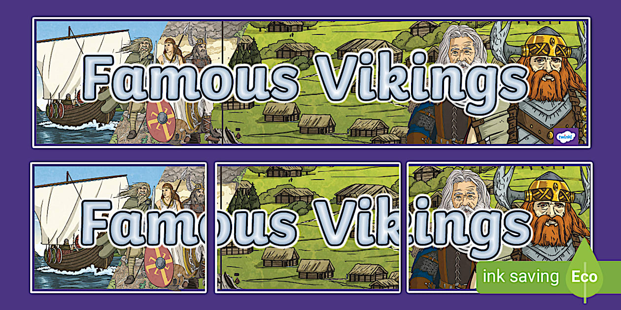 Famous Vikings Display Banner (teacher made) - Twinkl