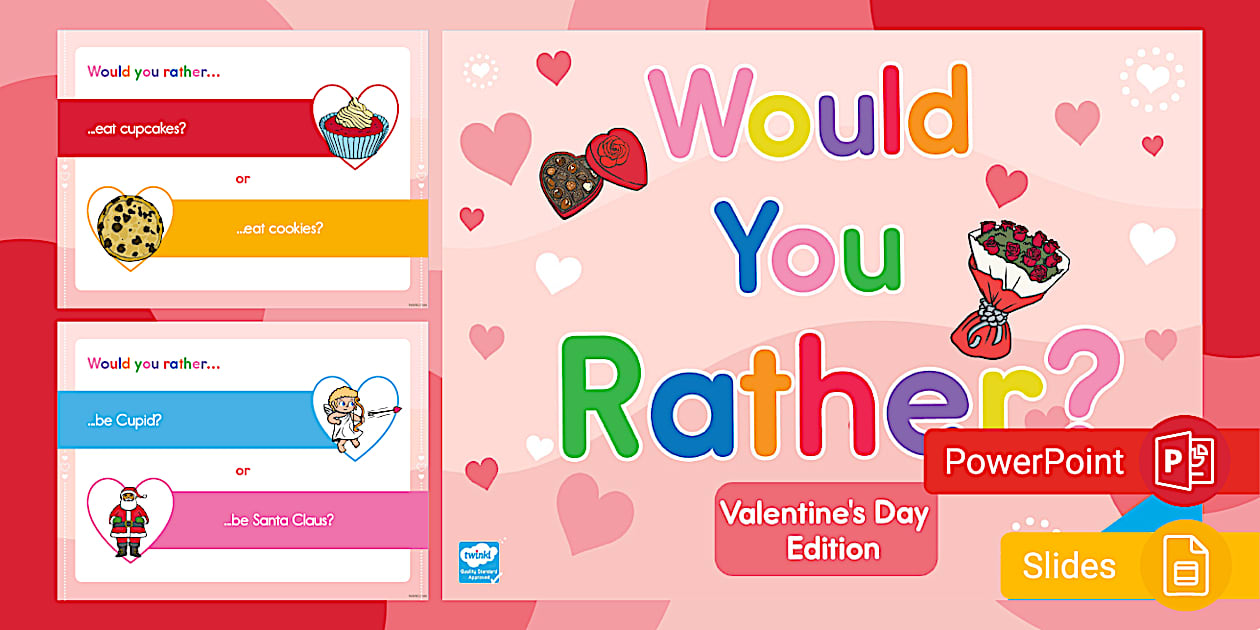 Valentine's Day Would You Rather Google Slides | Twinkl USA