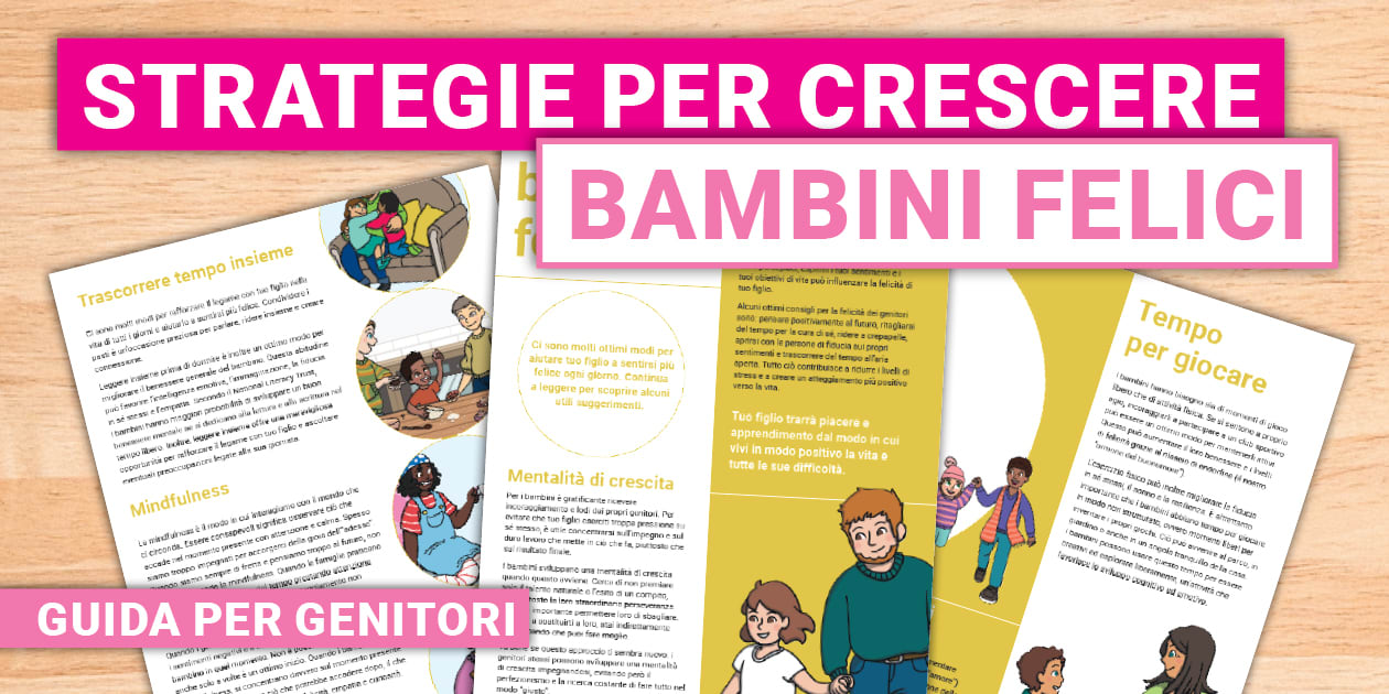 Strategie per crescere dei bambini felici