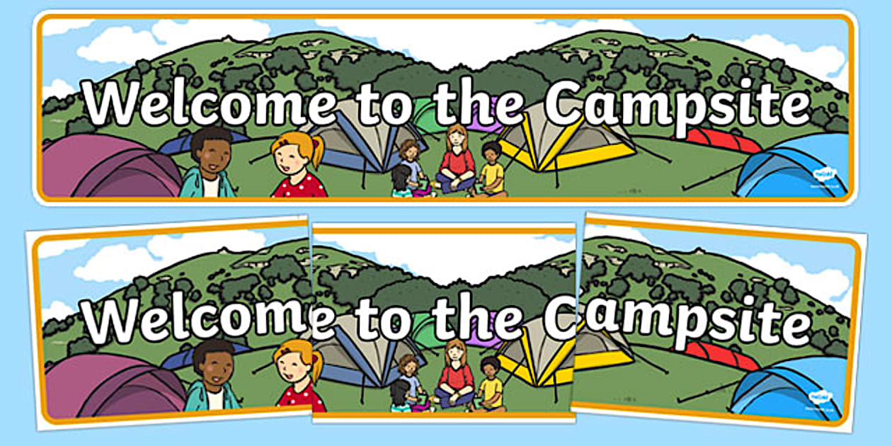 Campsite Welcome Display Banner (teacher made) - Twinkl