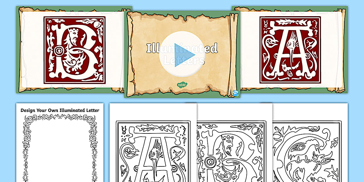 Illuminated Letters Resource Pack (teacher made) - Twinkl