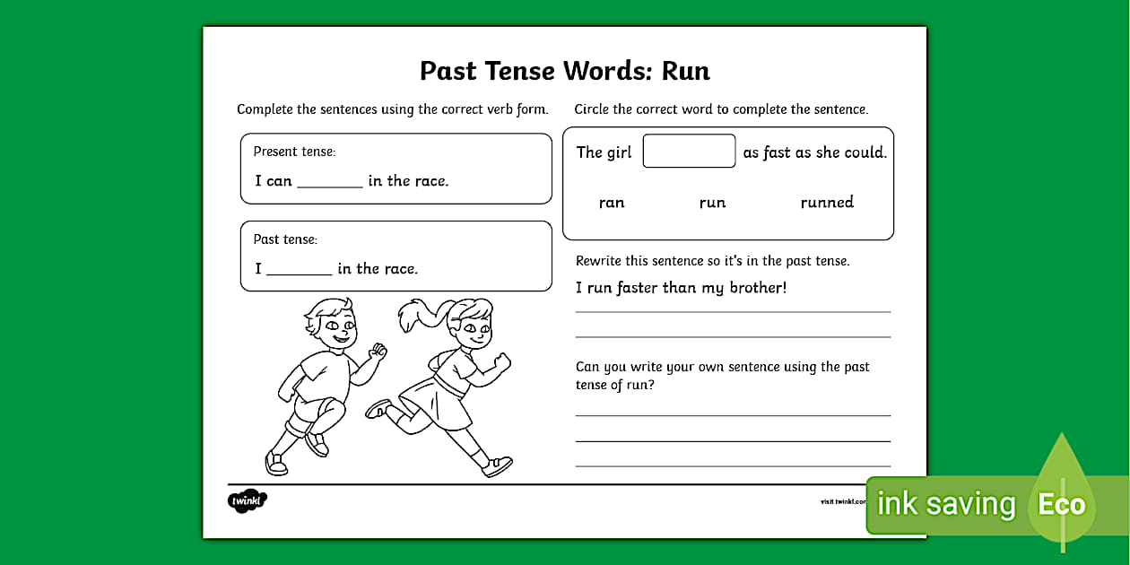 Past Tense Words - Run Worksheet (teacher made) - Twinkl