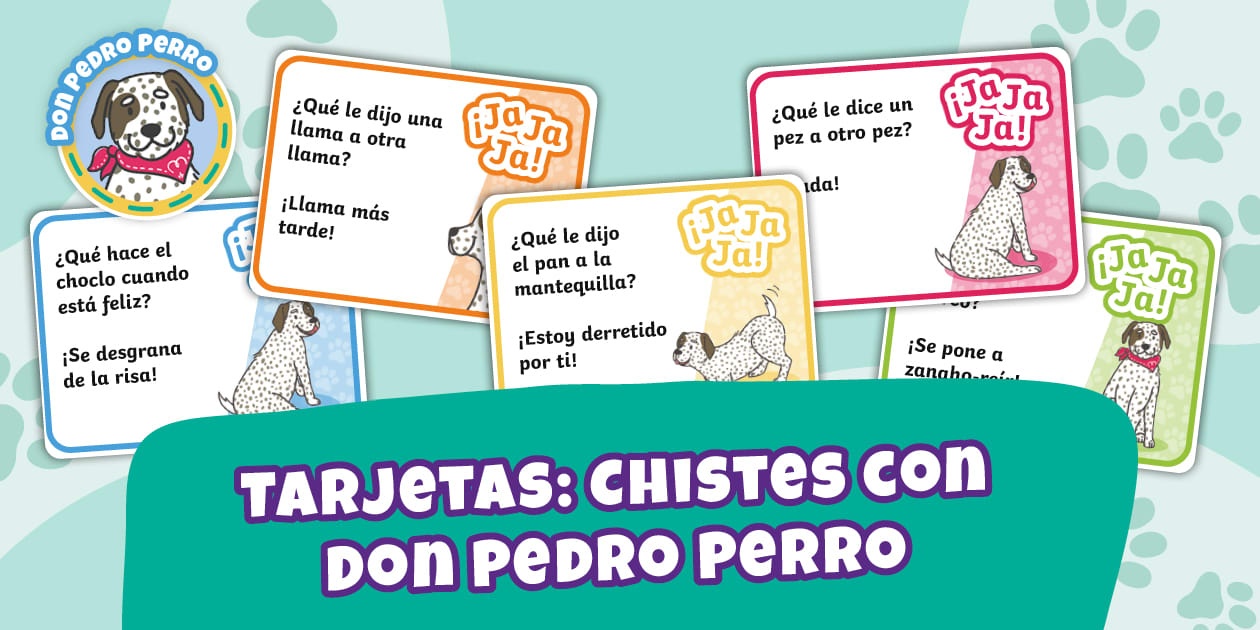 Tarjetas | Chistes | Don Pedro Perro | Preescolar