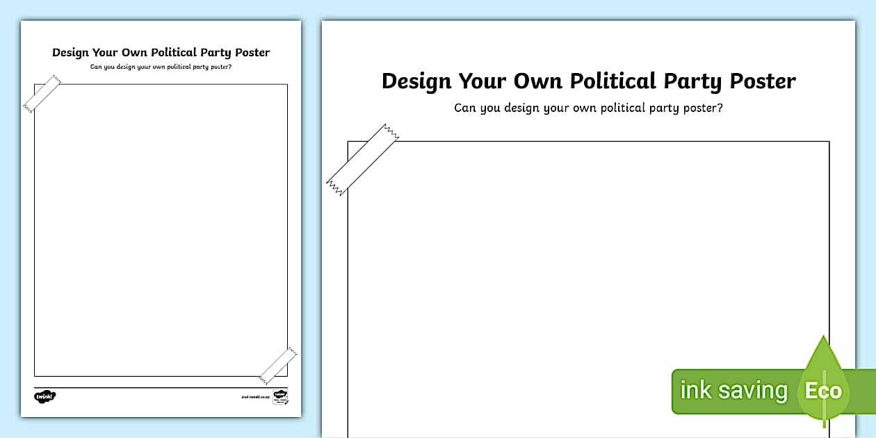 Design Your Own Political Party Poster Activity - Twinkl