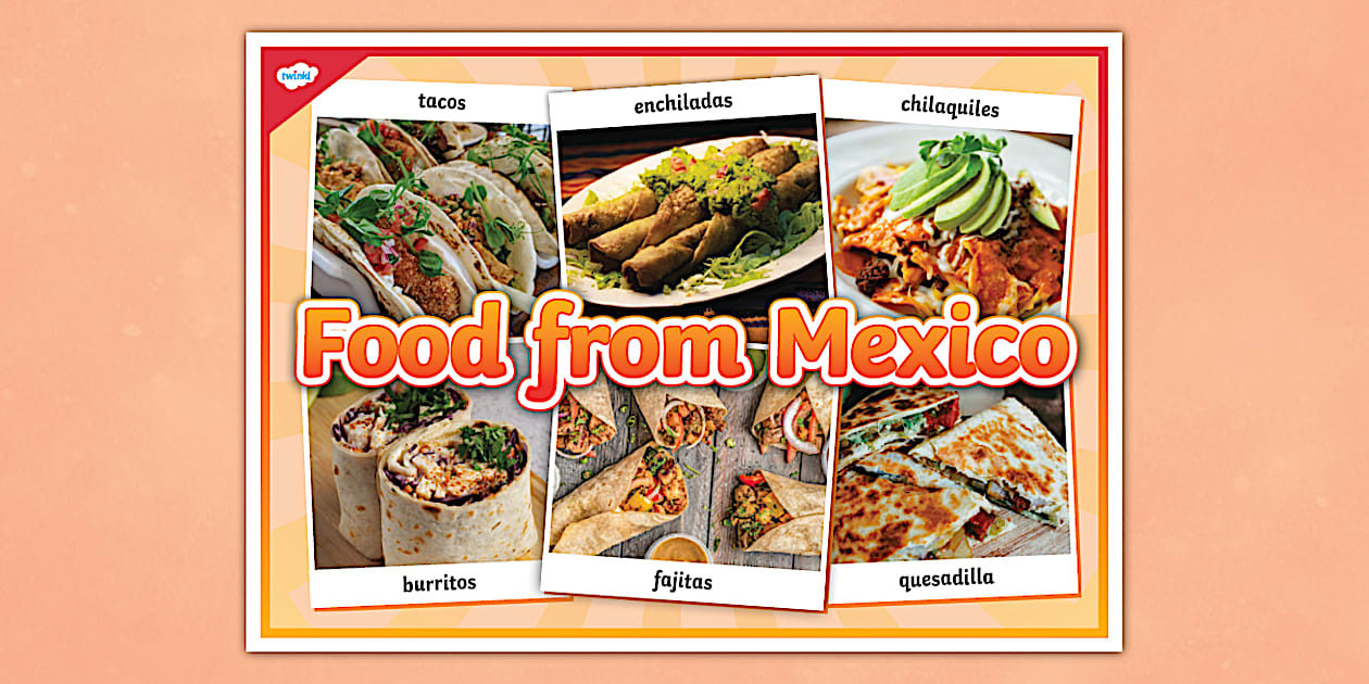 Food from Mexico Photo Display Poster (teacher made)