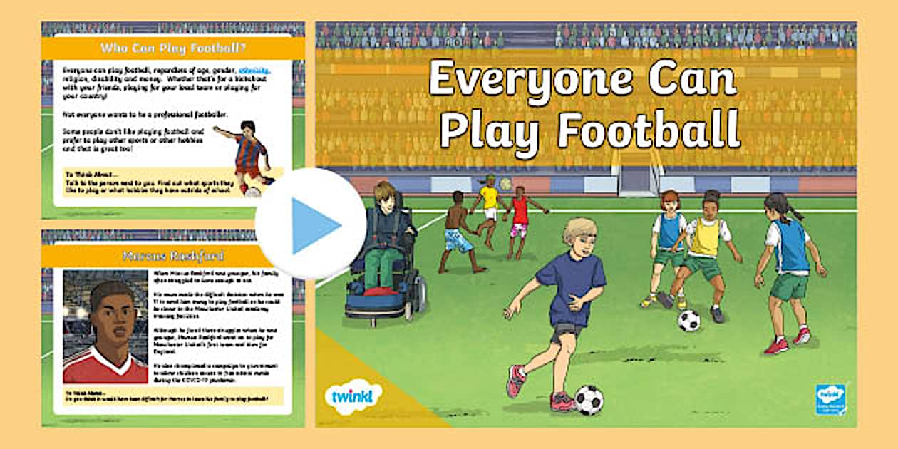 Football is for Everyone PowerPoint - Twinkl - KS2 - Twinkl