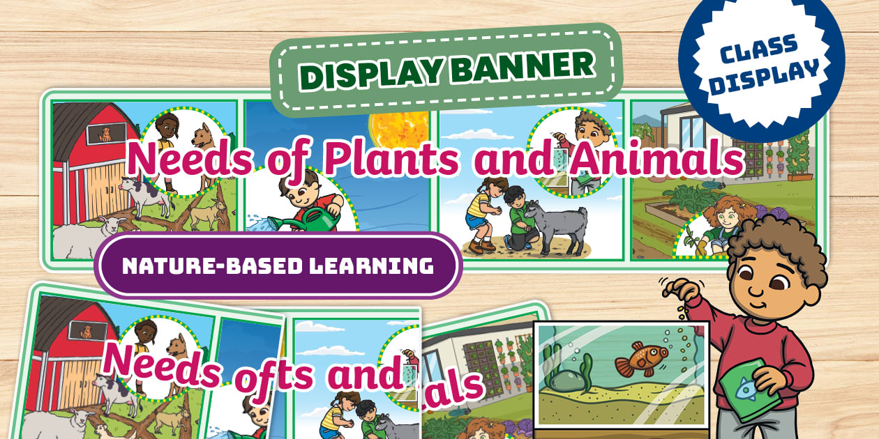 Outdoor STEM Display Banner – Needs of Plants and Animals