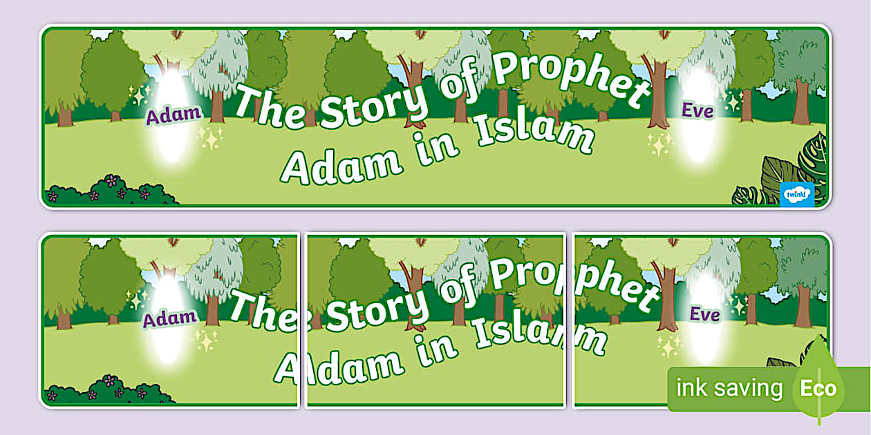 The Story of Prophet Adam in Islam Display Banner - Twinkl