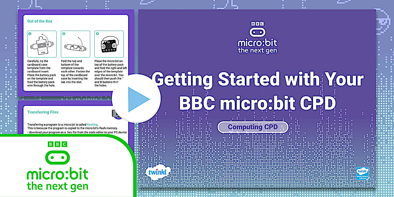 FREE! - Getting Started with Your BBC micro:bit CPD - Twinkl