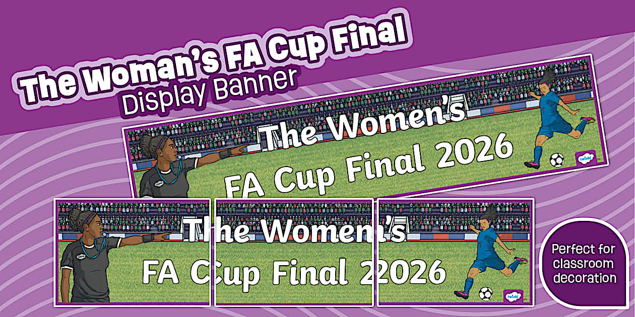 KS2 The Women's FA Cup Final Display Banner