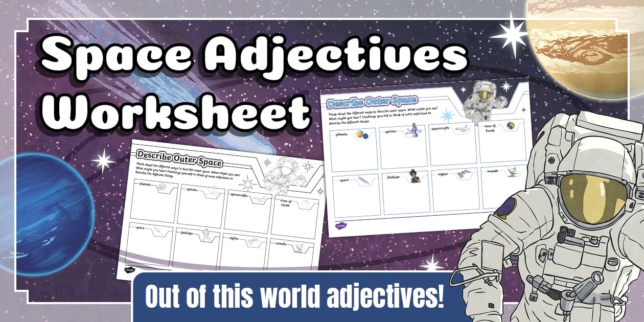 Space Adjectives Worksheet