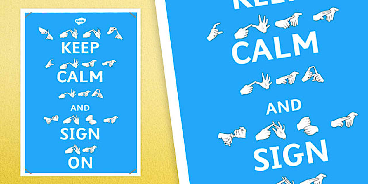 Large Keep Calm and Sign On Display Posters (teacher made)