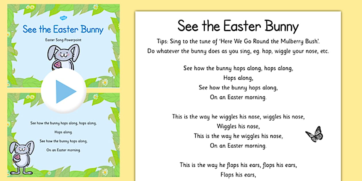 See the Easter Bunny Song Sheet and PowerPoint - Twinkl