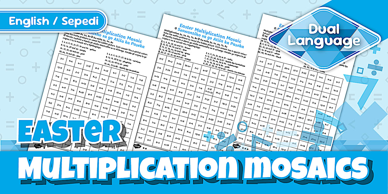 Grade 4 Maths Easter Multiplication Mosaics Sepedi/English