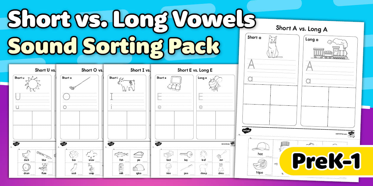 Short vs. Long Vowels | Vowel Sound Sorts for PreK-1st Grade