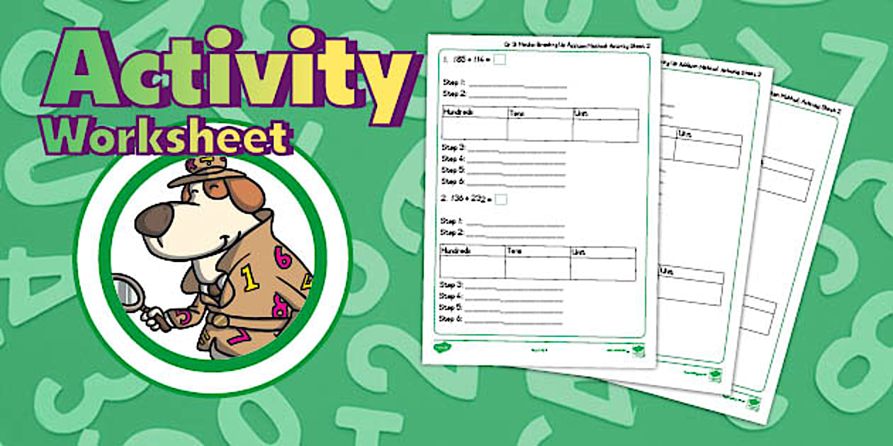 Gr 3: Maths: Breaking Up Addition Method: Activity Sheet 2