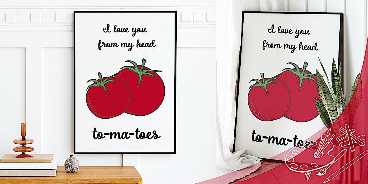 I Love You From My Head Tomatoes Pun Valentine's Day Poster