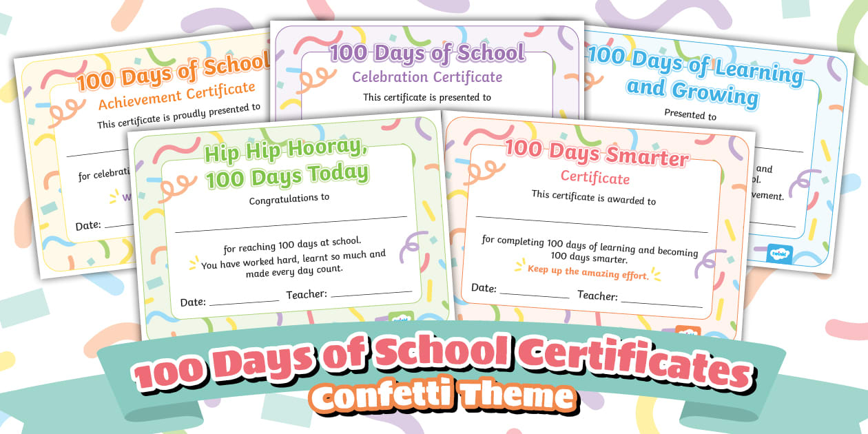 100 Days of School Certificates Pack Fun Classroom Awards