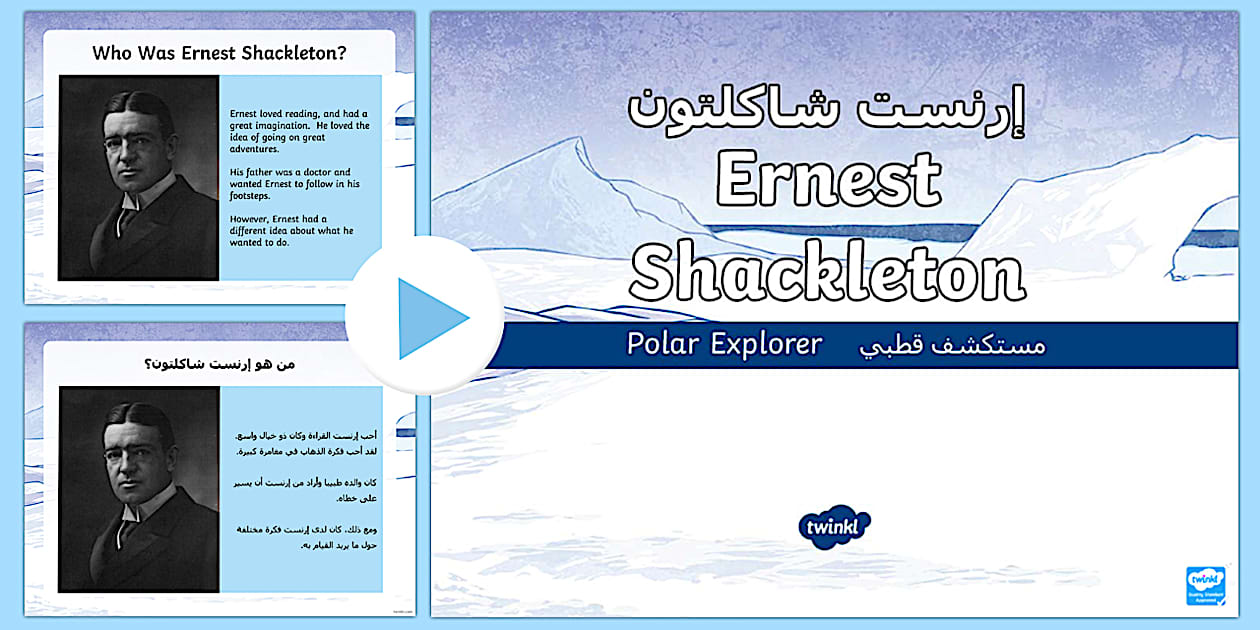 Ernest Shackleton PowerPoint Arabic/English (Teacher-Made)