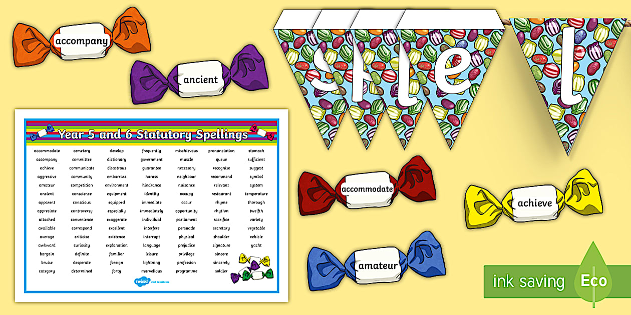 Statutory Spellings Year 5 and 6 On Sweets Display Pack - Statutory ...