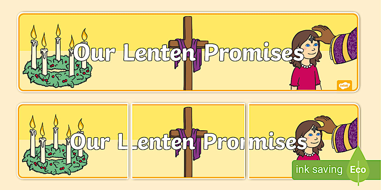 Our Lenten Promises Display Banner (Teacher-Made) - Twinkl