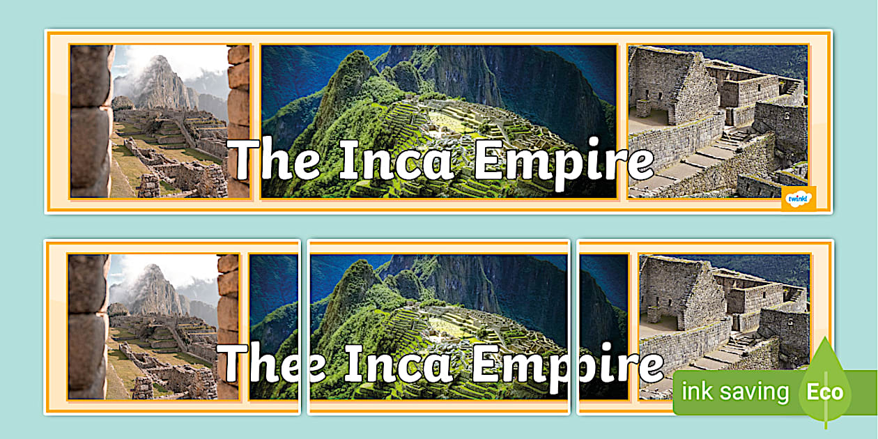 The Inca Empire Display Banner (Teacher-Made) - Twinkl
