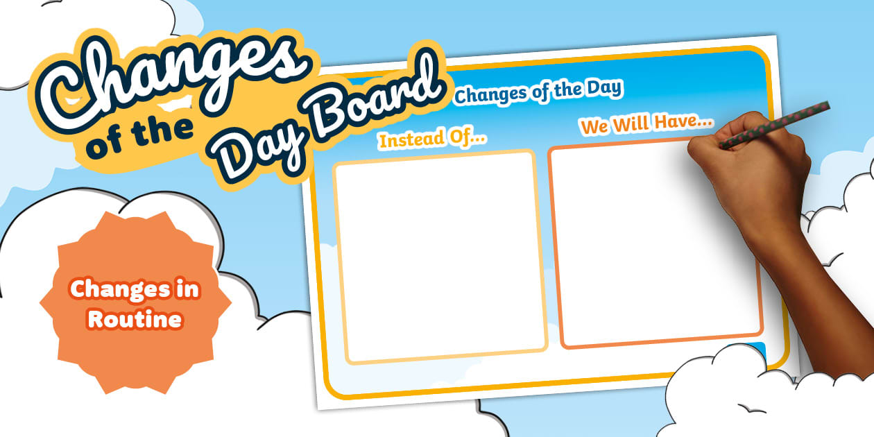 Changes of the Day Board - KS1 - Twinkl