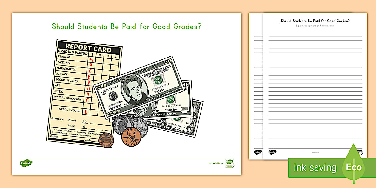 Should Students Get Paid for Grades? Opinion Writing Worksheet