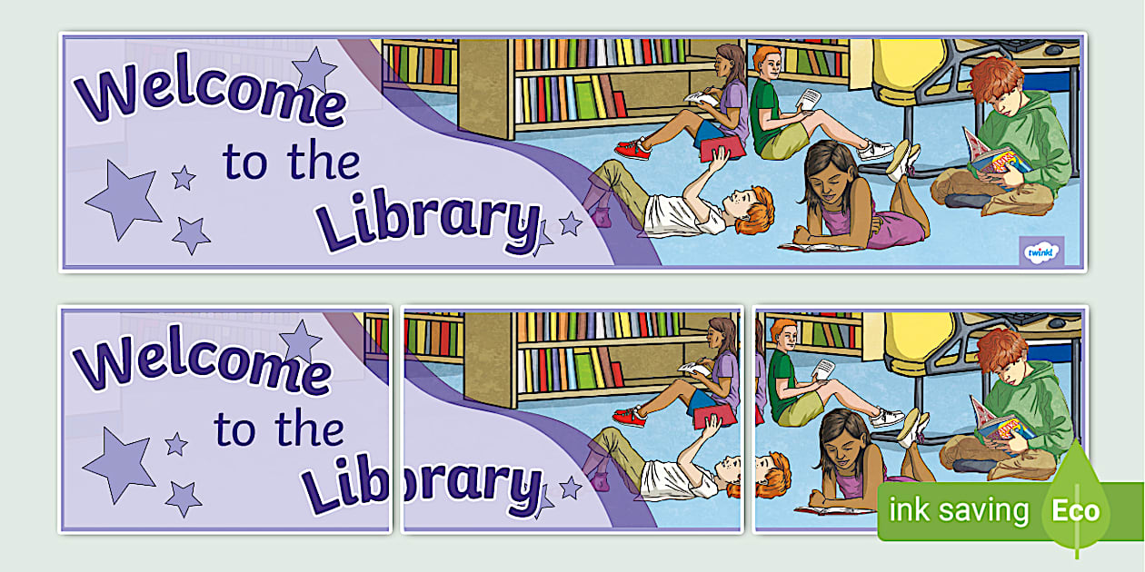 Welcome to the Library Display Banner (teacher made)