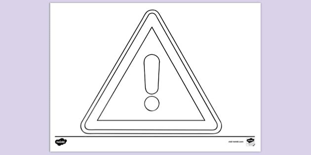 Yellow Danger Sign Colouring | Colouring Sheets - Twinkl