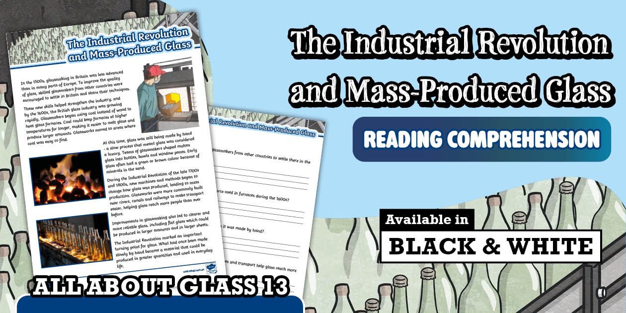 13 - The Industrial Revolution and Mass-Produced Glass