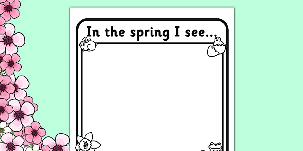 In the Springtime I See Writing Frame - Twinkl